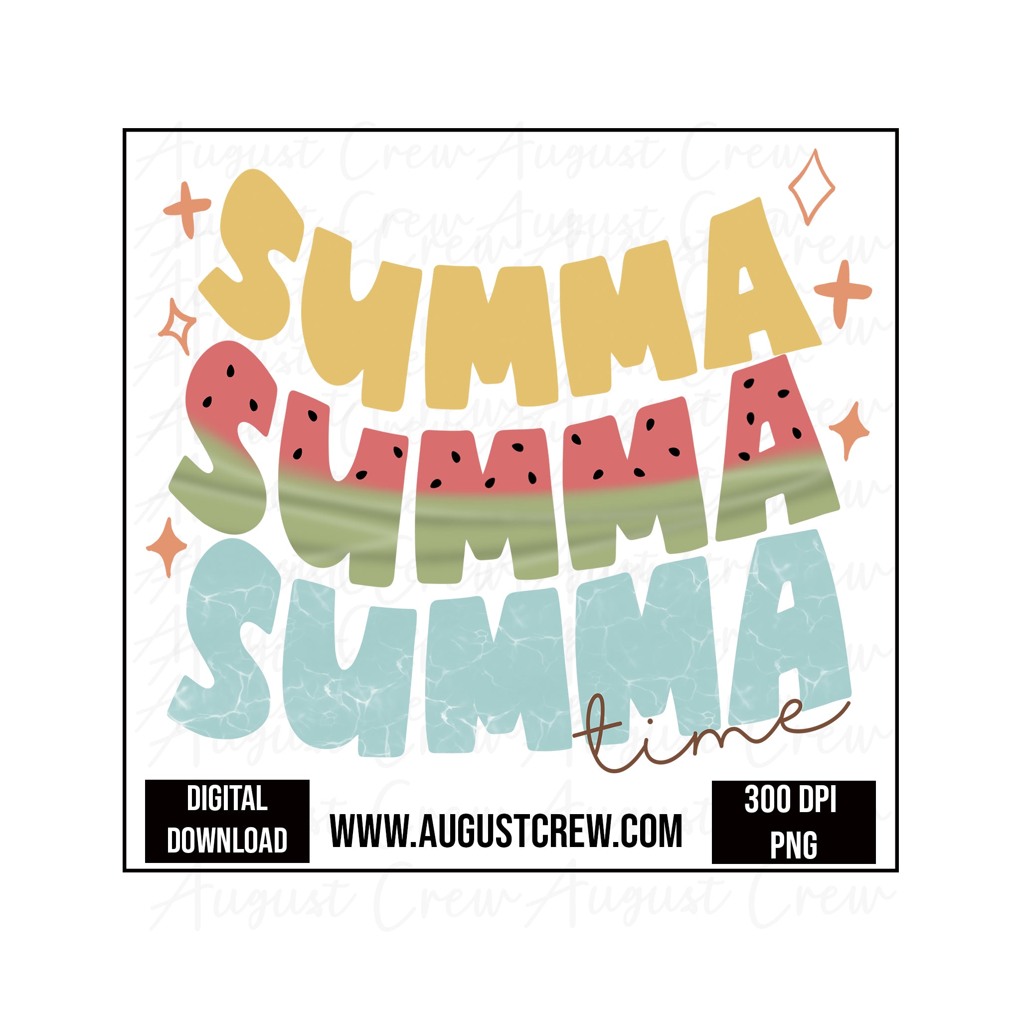 Summa Summa Summa| Boho| Retro| Digital Download – August Crew